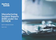Manufacturing Incident Reports (MIR) under the EU MDR - WHITEPAPER