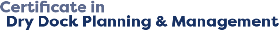 Certificate in Dry Dock Planning & Management - Lloyd's Maritime Academy