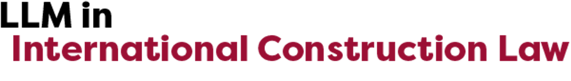 LLM International Construction Law